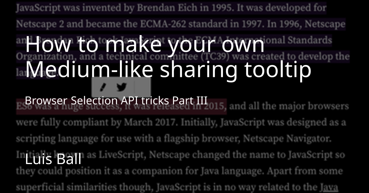 How to make your own Medium-like sharing tooltip | Luis Ball